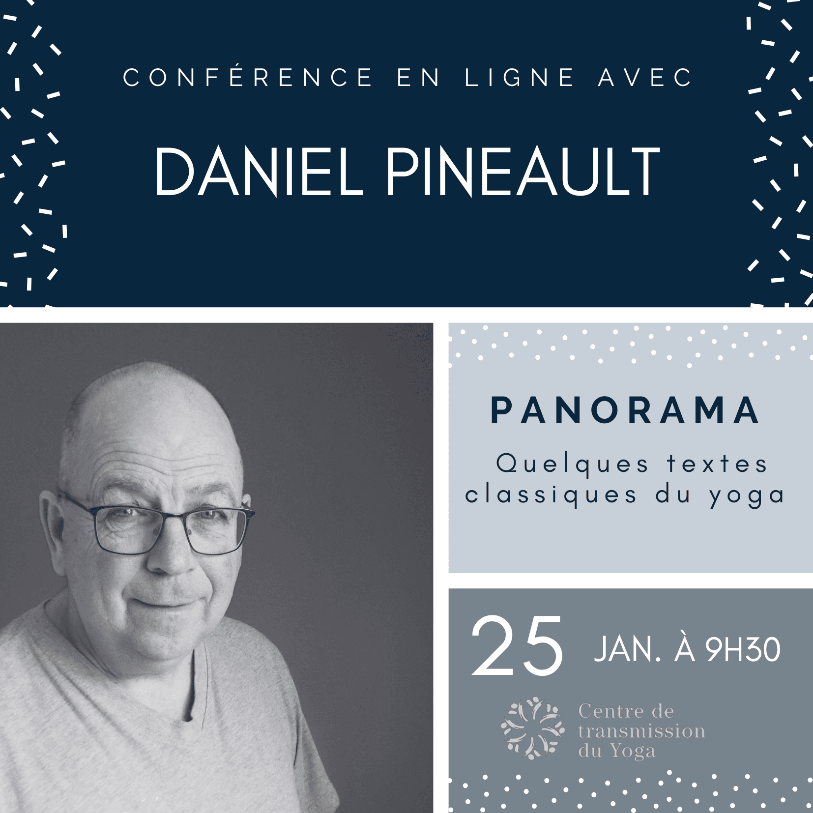 Conférence mensuelle des membres avec Daniel Pineault - Centre de ...